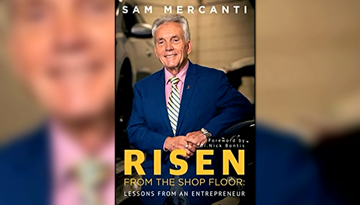 Sam Mercanti shares how he has 'Risen From The Shop Floor' in new book